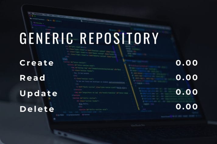 The Generic Repository Pattern In Net A Friendly Guide To Simplifying